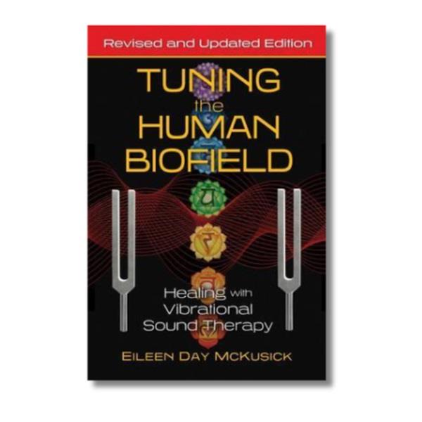 Tuning The Human Biofield | Earthworks - Earthworks Simple Spiritual ...
